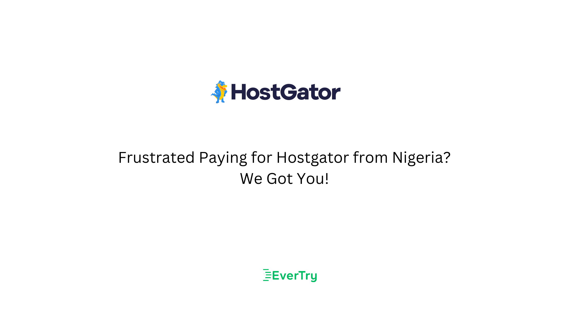 Navigating the Payment Process for Hostgator Subscriptions from Nigeria: A Step-by-Step Guide ...