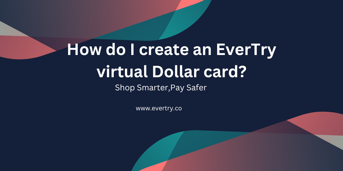 How to create a virtual dollar card