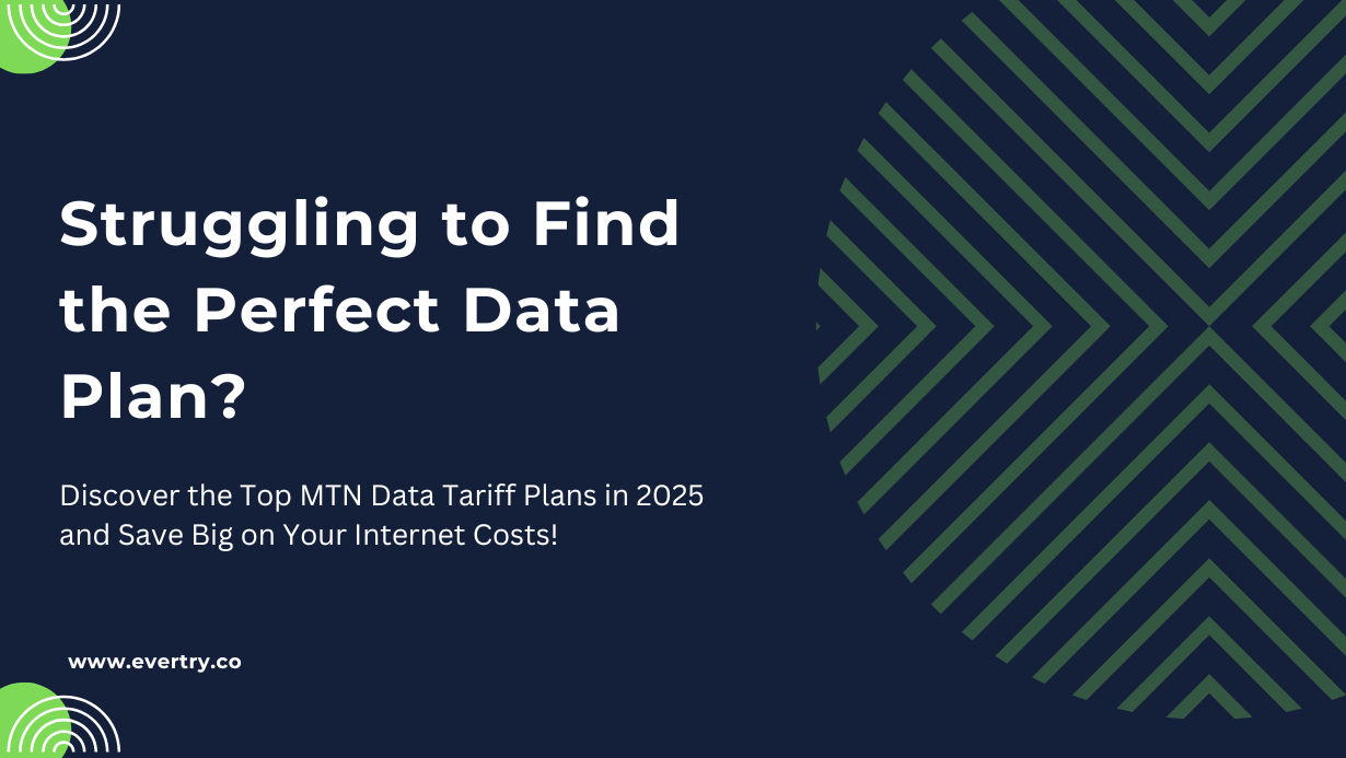 Cheapest MTN Data Tariff Plans in 2025
