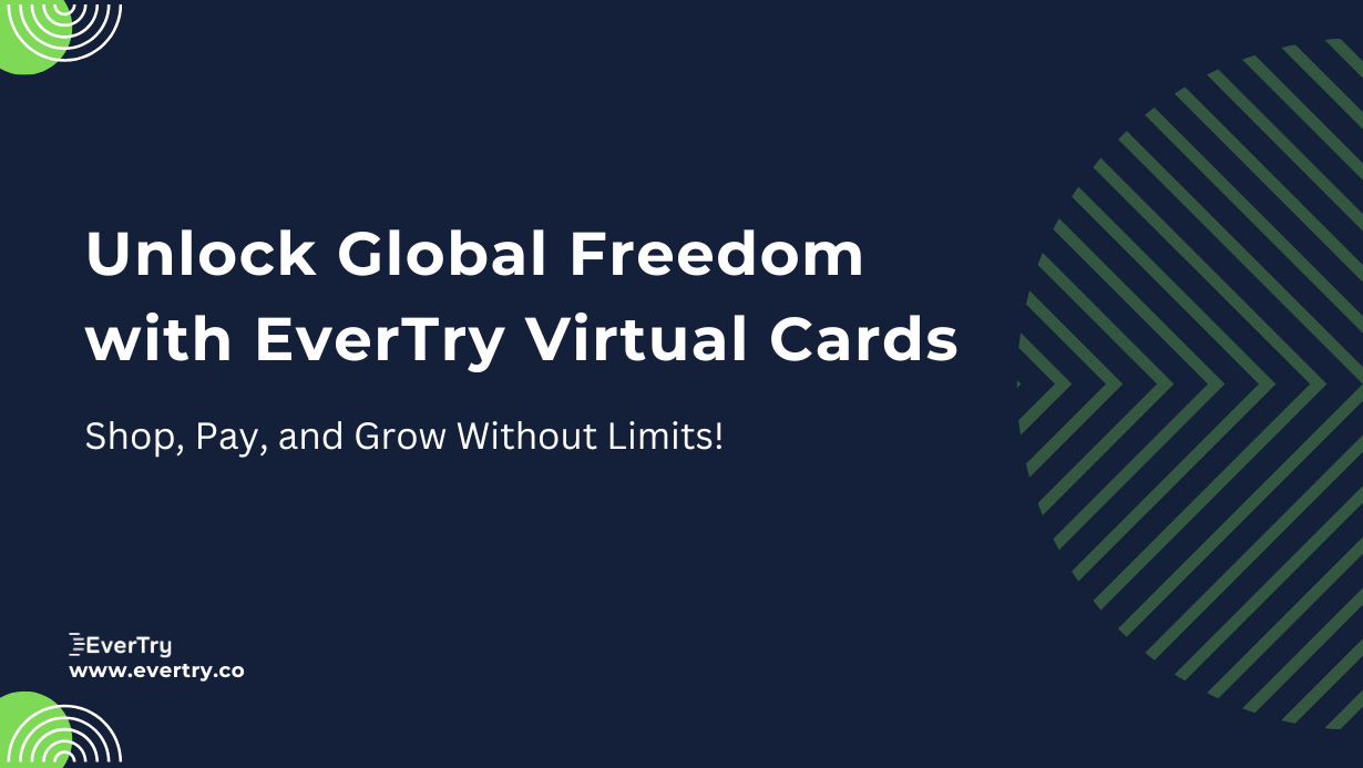 How to Create a Virtual Card in Africa with EverTry