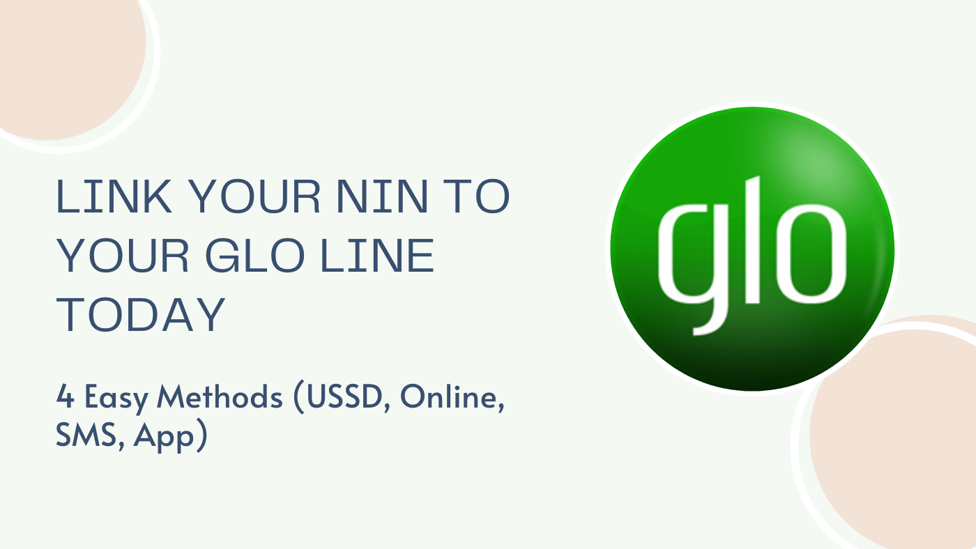 How to Link My NIN to My GLO Number – Complete Guide (2025)